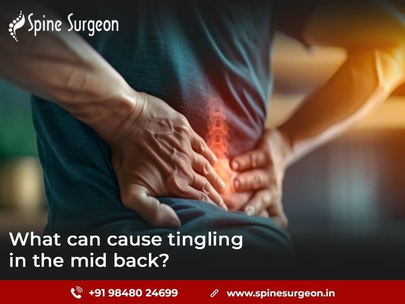 What can cause tingling in the midback? | Spine Surgeon